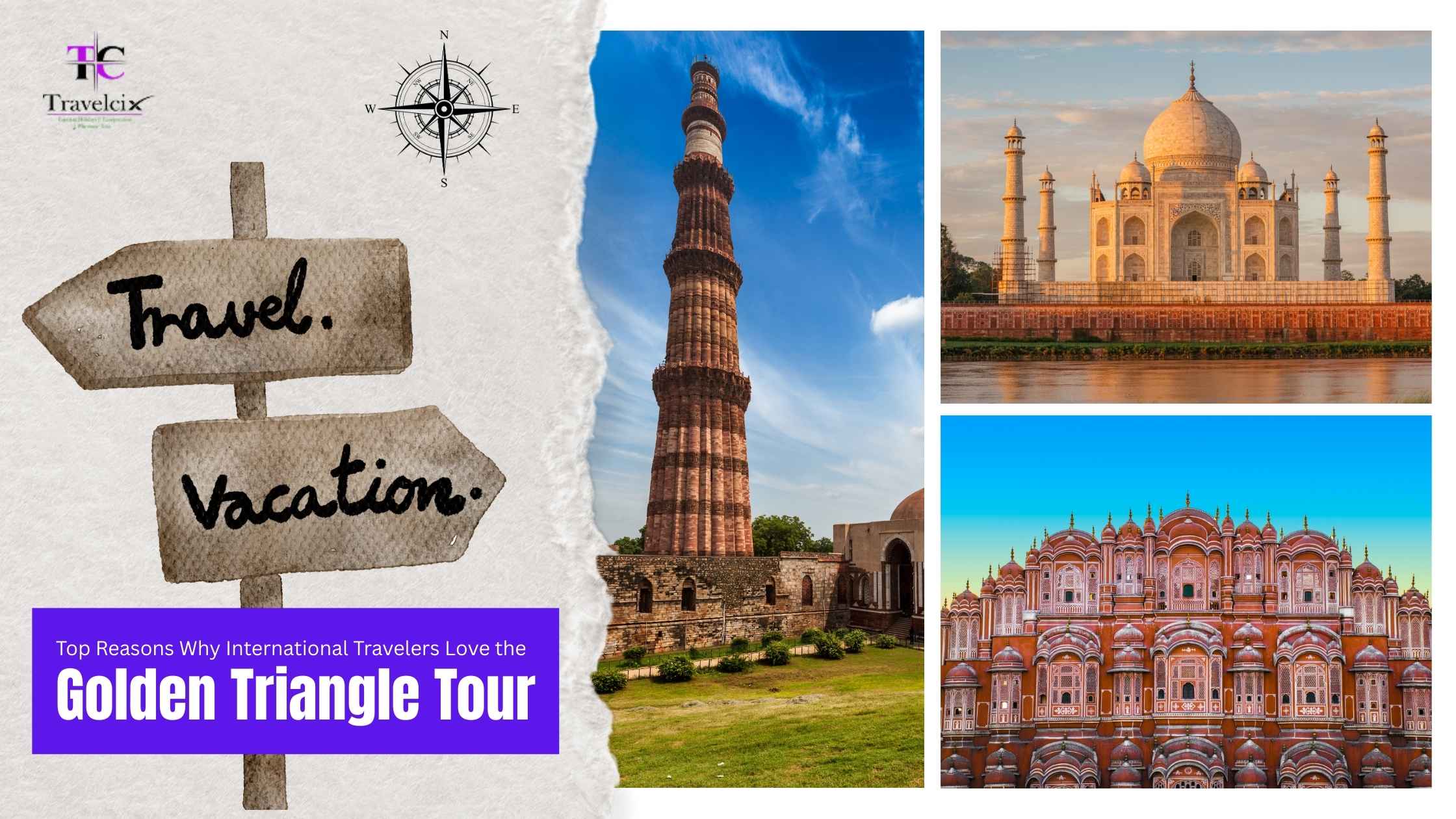 Top Reasons Why International Travelers Love the Golden Triangle India Tour